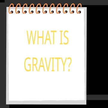 Gravity Forces Physics Presentation in a Black White Bold Style.pptx