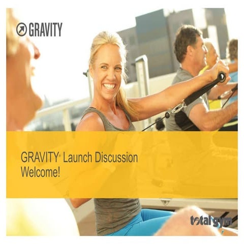 Gravity Launch Webinar | PPT