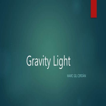 Gravity light | PPT