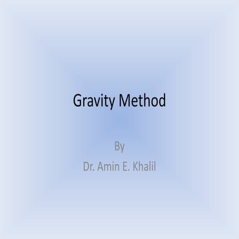 Gravity method | PPTX