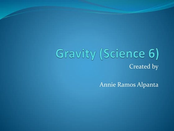 SCIENCE 6 PPT Q3 W2 - Gravitation and Frictional Forces.ppt