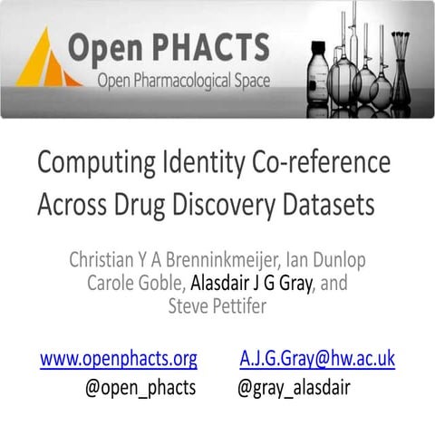 Computing Identity Co-Reference Across Drug Discovery Datasets | PPT