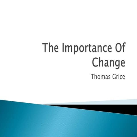 The Importance of Change Within Business | PPTX
