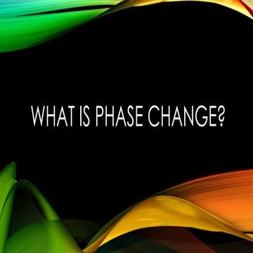 The Three Phases of Matter - PHASE-CHANGE.pptx