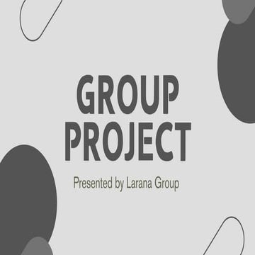 Gray Simple Shapes Group Project Presentation 1.pdf