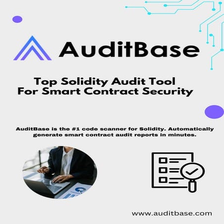 The Ultimate Solidity Audit Tool | AuditBase | PDF