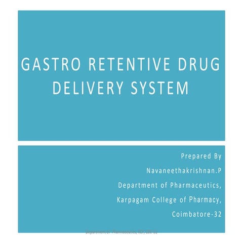 GASTRO RETRENTIVE DRUGS DELIVERY SYSTEM | PPT