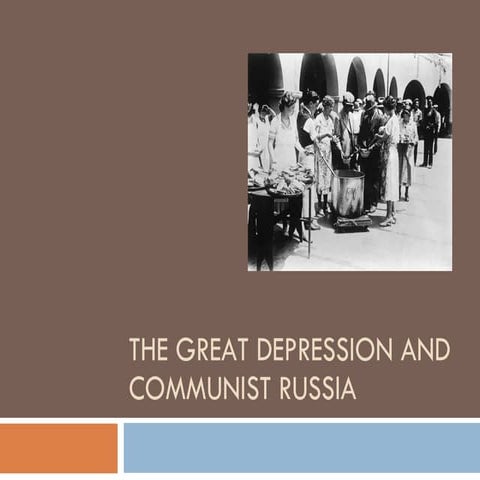 Great Depression & Communist Russia | PPT