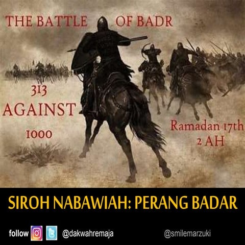 GREAT BATTLE OF BADR - Perang Badar | PPTX