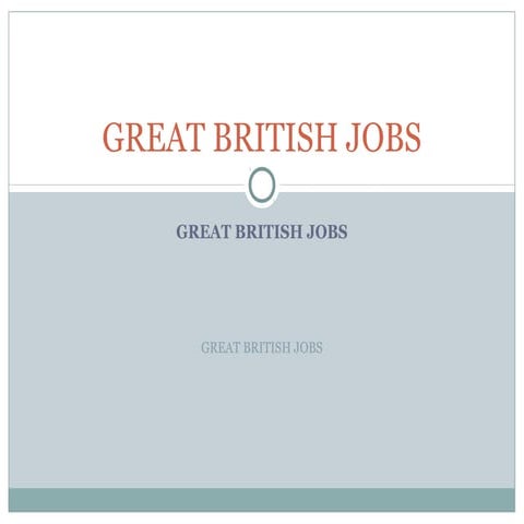 Great British Jobs | PPT