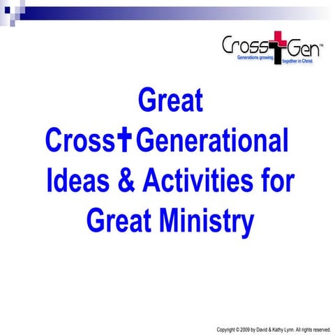 Great cross+generational activities for great ministry | PPT