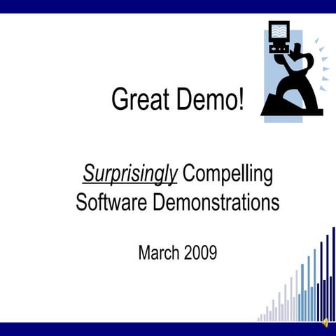 Great Demo! Overview March 2009 | PPT