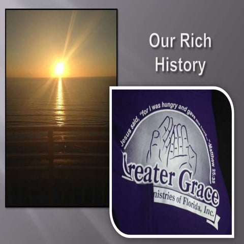 Greater Grace Outreach ministries of Florida, Inc. | PPTX
