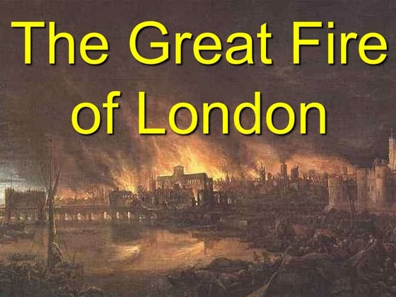 The Great fire of London - 1666 | PPT
