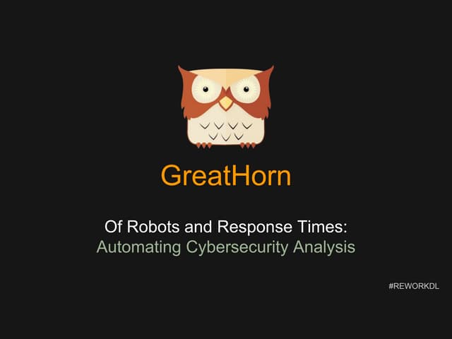 Of Robots and Response Times: Automating Cybersecurity Analysis | PPT Of Robots and Response Times: Automating Cybersecurity Analysis | PPT