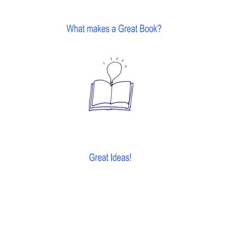 Great ideas comprise the great books | PPTX