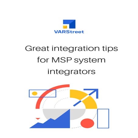 Great integration tips for msp system integrators | PDF