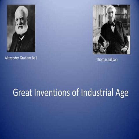 Great inventions of industrial age | PPT