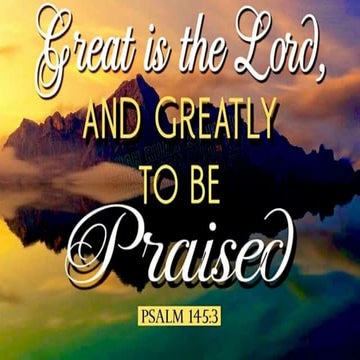 Great is the Lord and most worthy of praise.pptx
