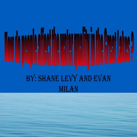 The Great Lakes Water Quality | PPT