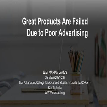 Great Products Are Failed Due to Poor Advertising.pptx