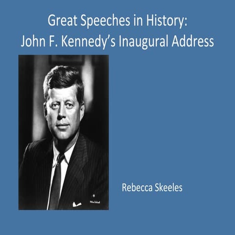 Great Speeches in History: John F. Kennedy's Inaugural Address | PDF