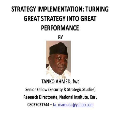 STRATEGY IMPLEMENTATION: TURNING GREAT STRATEGY INTO GREAT PERFORMANCE | PPTX