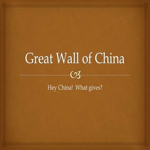 Great wall of china ppt | PPTX