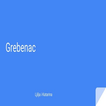 Grebenac prezentacija | PPTX