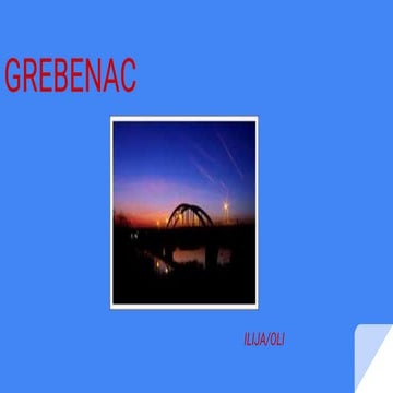 Grebenac | PPTX