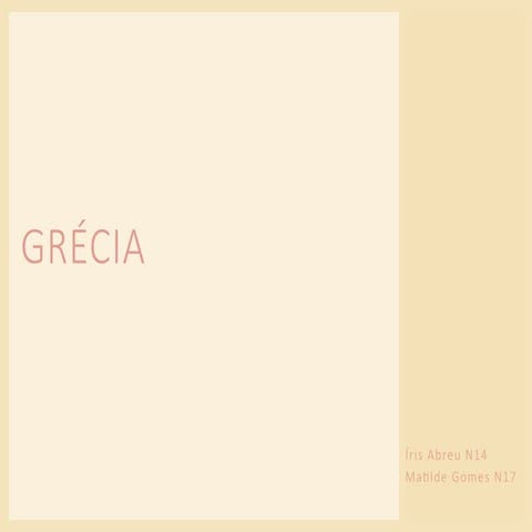 grecia - iris abreu e matilde.pptxxxxxxx | PPTX