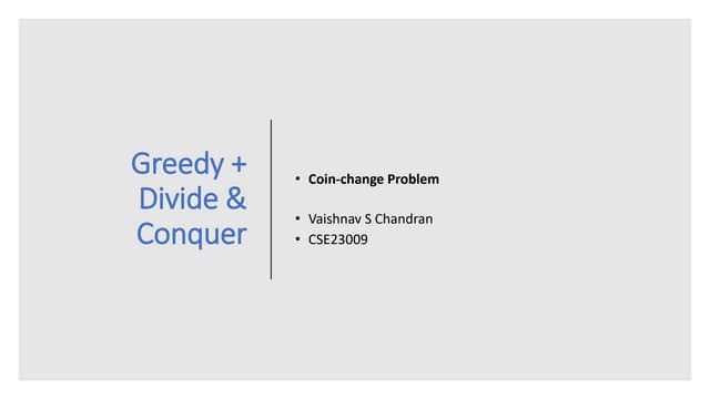 Greedy Divide And Conquer Ppt