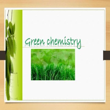 Green chemestry 11th science | PPTX