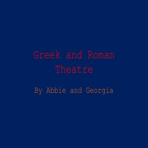 Greek and roman theatre | PPTX