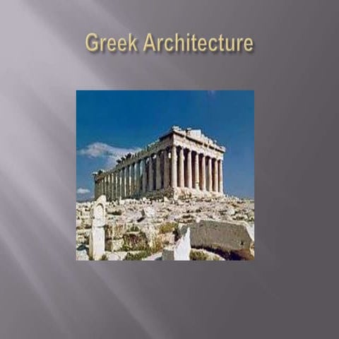 Greek architecture pwpt | PPTX