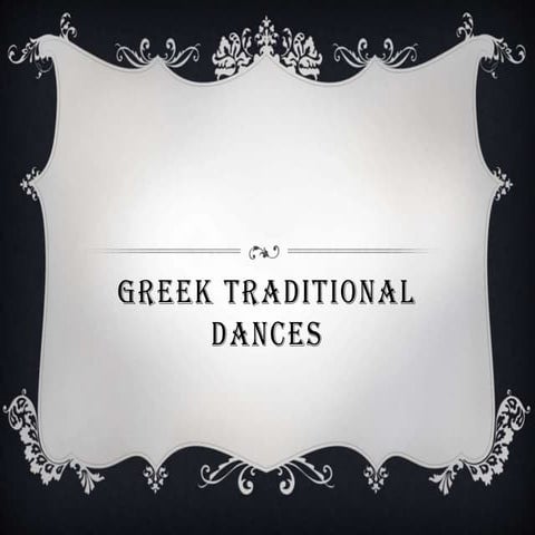 Greek Traditional Dances | PPTX