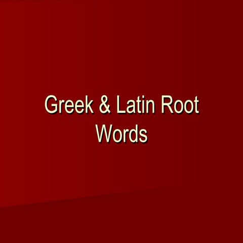 Greek & latin root words power point | PPT