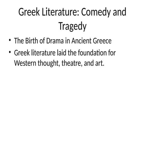 Greek_Literature_Comedy_and_Tragedy_Expanded2.pptx