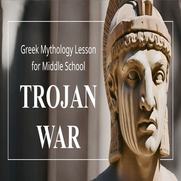 Greek Mythology Lesson for Middle School Trojan War.pptx