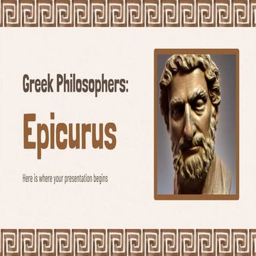 Greek Philosophers_ Epicurus by Slidesgo.pptx
