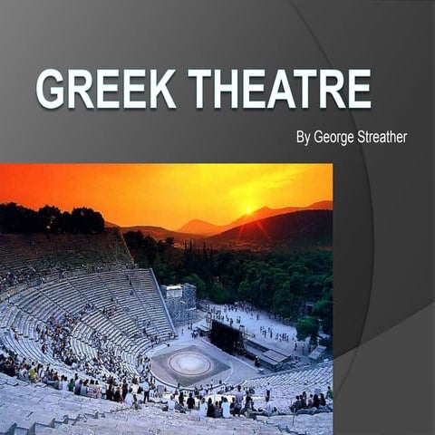 Greek theatre | PPTX