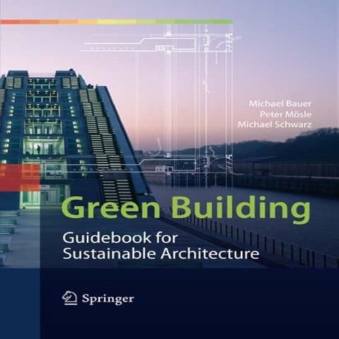 Green building-guidebook-for-sustainable-architecture-pdf | PDF
