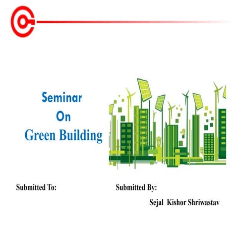 Green Building in India with Case Study | PPTX