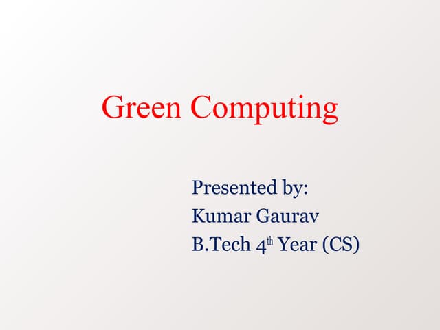 Green computing ppt | PPTX