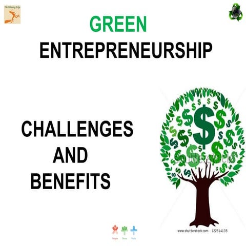 Green-Entrepreneurship-Challenges-and-Benefits.pptx