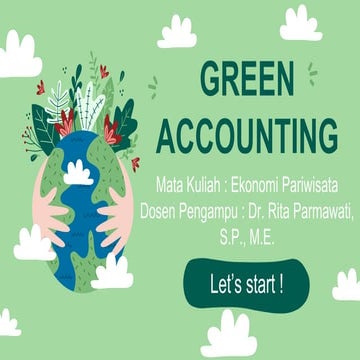 Green Accounting_Kelompok 6 | PPTX