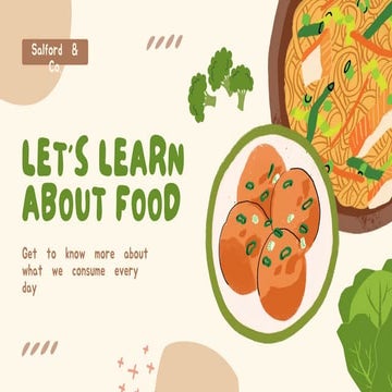 let´s learn about food. Get to know more about what we consume every ...