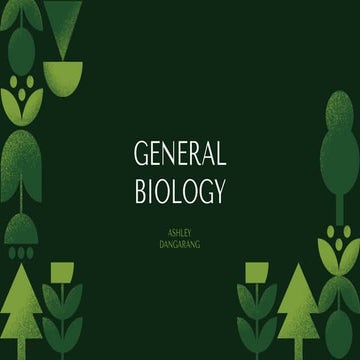 GENERAL BIOLOGY | PPT