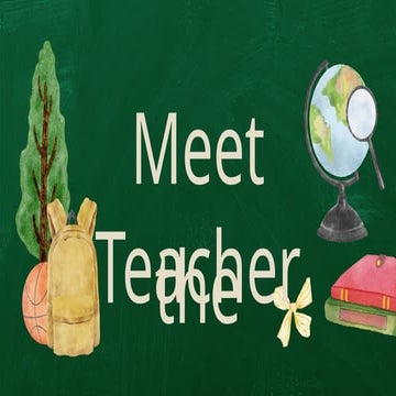 Green and Yellow Watercolor Illustration Meet The Teacher Presentation.pptx