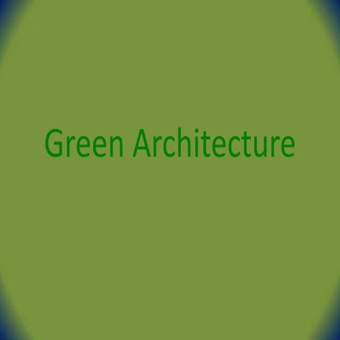 Green Architecture | PPTX